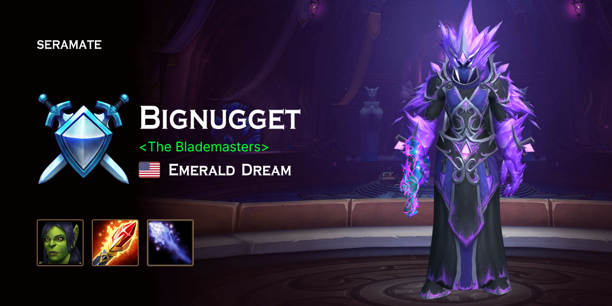Bignugget @ Emerald Dream (US) · Seramate · WoW PvP Leaderboards, Arena Activity, Character ...